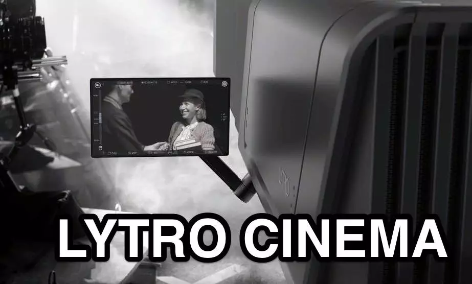 Lytro Cinema: Khamera ena ea 755MP e rekota livideo ho fihla ho Crazy 400 Gigabytes ka motsotsoana.