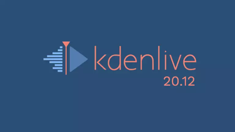 Editor Video Sumber Terbuka KDE Kdenlive 20.12 Keluar Dengan Ciri Baharu