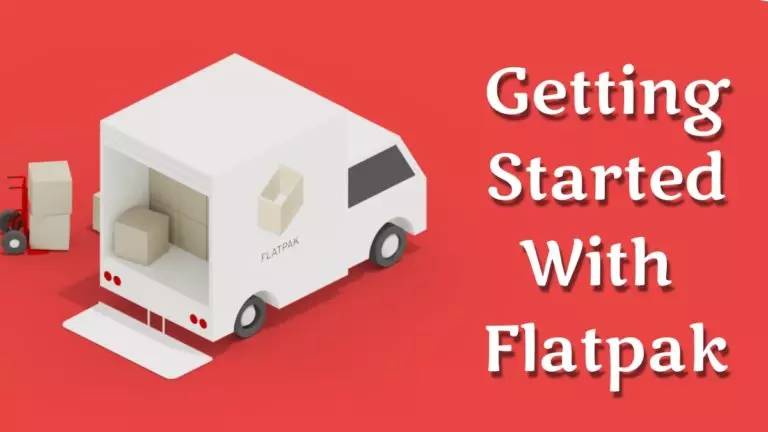 Wat is Flatpak en hoe om Flatpak-toepassings op Ubuntu en ander Linux te installeer