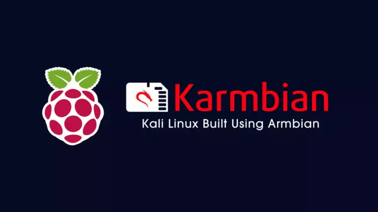 Karmbian OS 소개: Raspberry Pi와 같은 ARM 기반 SBC를 위한 Kali Linux