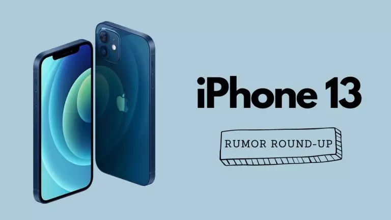 I-iPhone 13 Rumor Round-up