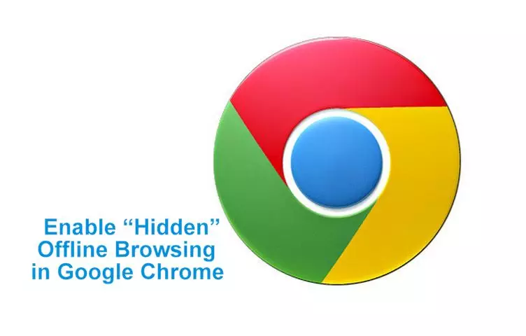 enable-hidden-offline-surfing-google-chrome