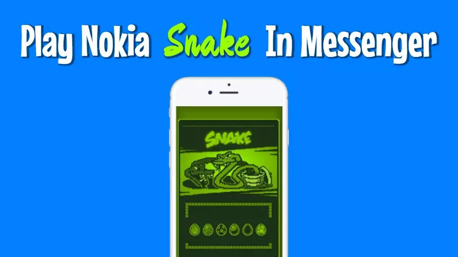 Bagaimana Cara Memainkan Game Nokia Snake Di Facebook Messenger?