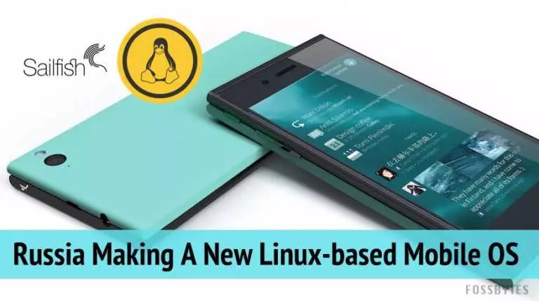 రష్యా కొత్త మొబైల్ OS LINUX ఆధారిత సెయిల్ ఫిష్ను తయారు చేస్తోంది