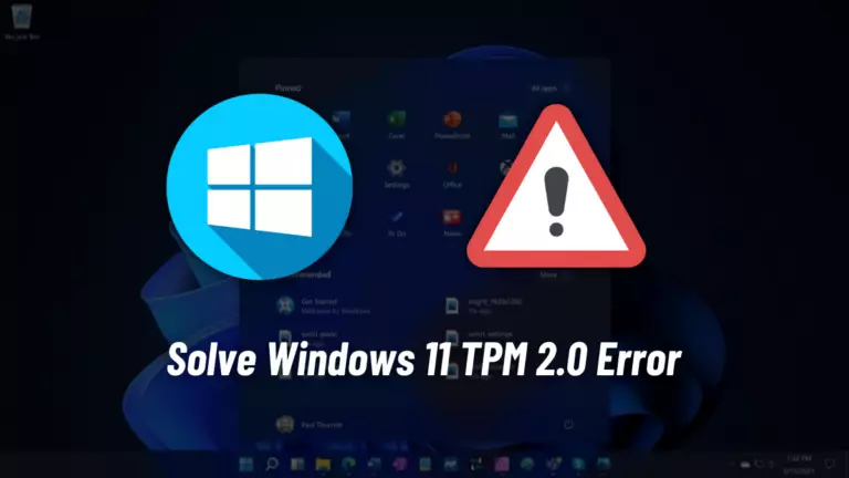 កំហុស Windows 11 TPM 2.0