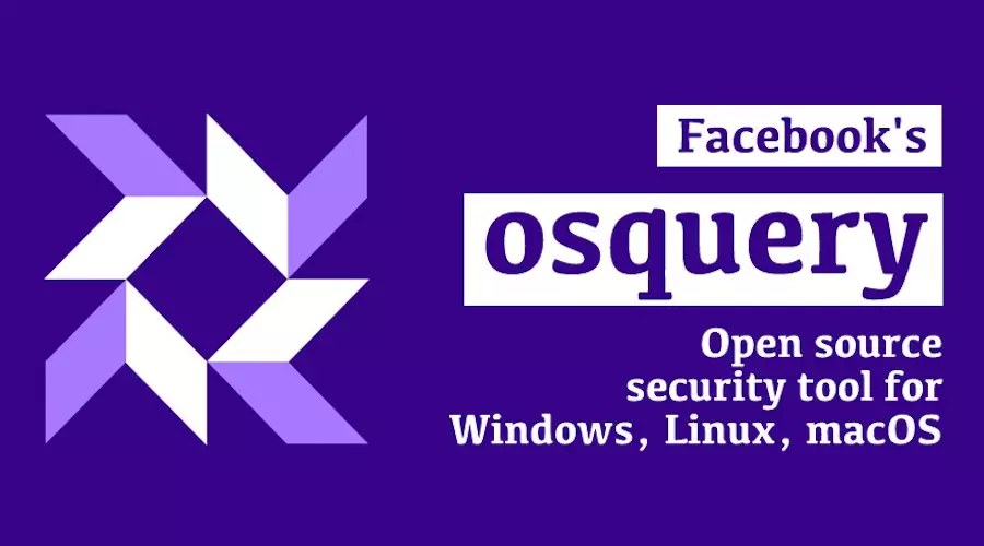 Osquery ឧបករណ៍សុវត្ថិភាពប្រភពបើកចំហដ៏ពេញនិយមរបស់ Facebook មកដល់ Windows