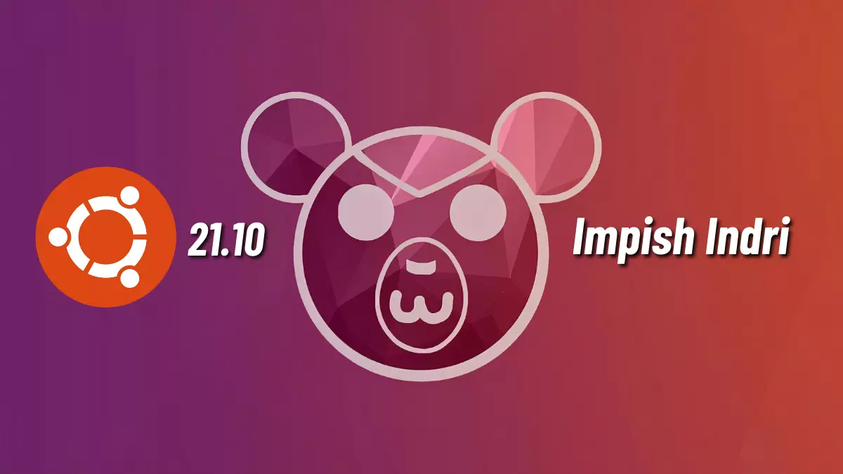 אובונטו 21.10 'Impish Indri' בטא שוחררה! הנה מה חדש