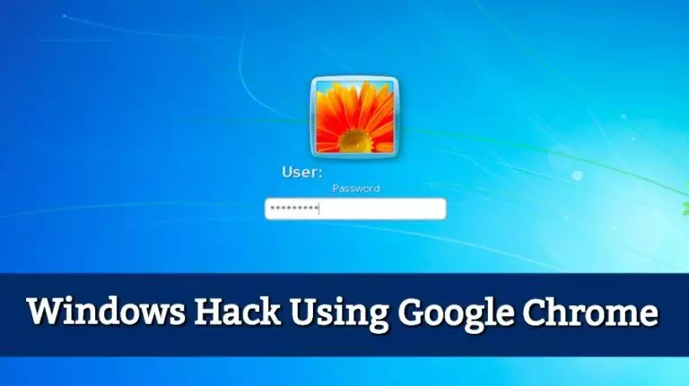 Windows-login-screen-password-hacking-google-chrome