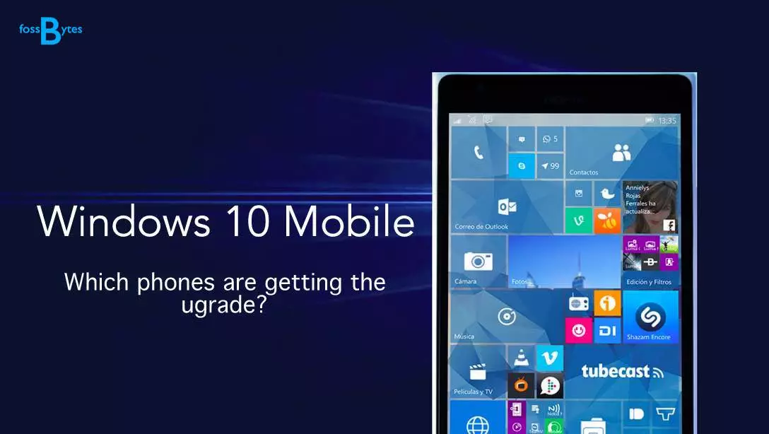 ទូរសព្ទណាដែលទទួលបាន Windows 10 mobile upgrade